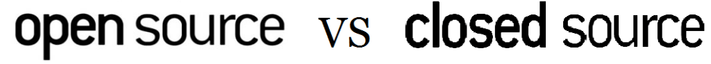 The merits of Open Source vs Closed Source (Proprietary) Software